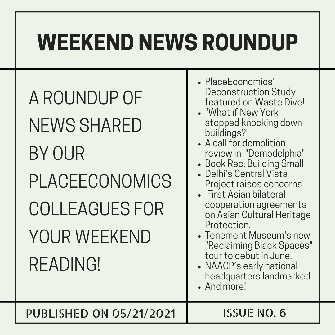 Weekend News Roundup - May 21, 2021 - PlaceEconomics