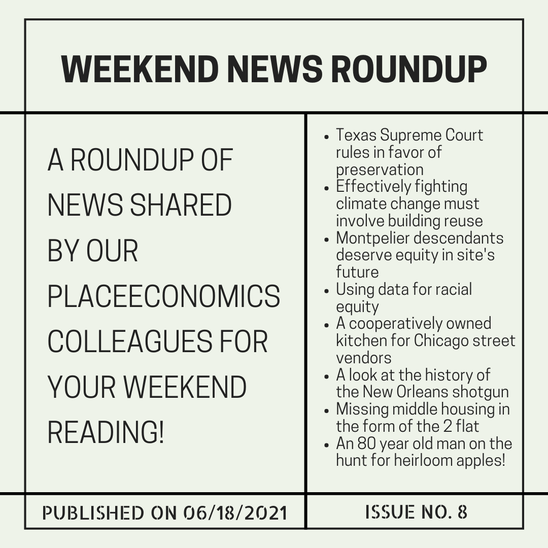 Weekend News Roundup – June 18, 2021 - PlaceEconomics