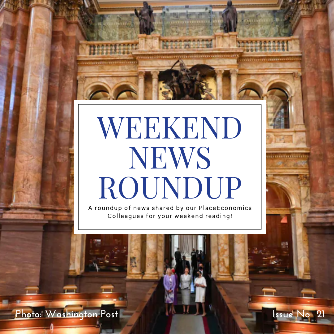 Weekend News Roundup – August 5, 2022 - PlaceEconomics